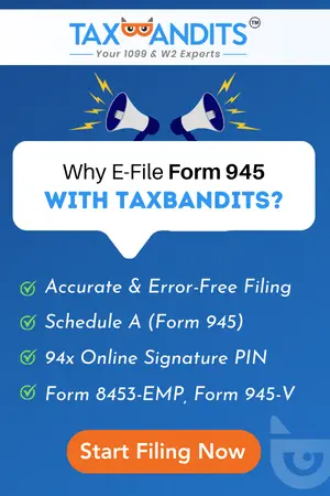 What is Form 945 | Annual Withheld Federal Income Tax Return